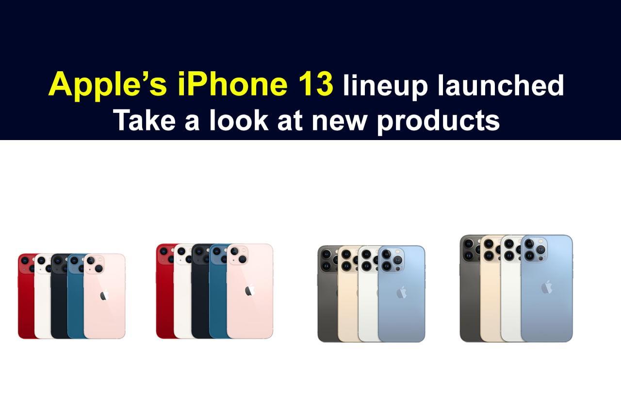 Apple’s iPhone 13 lineup launched | All you need to know about the new ...