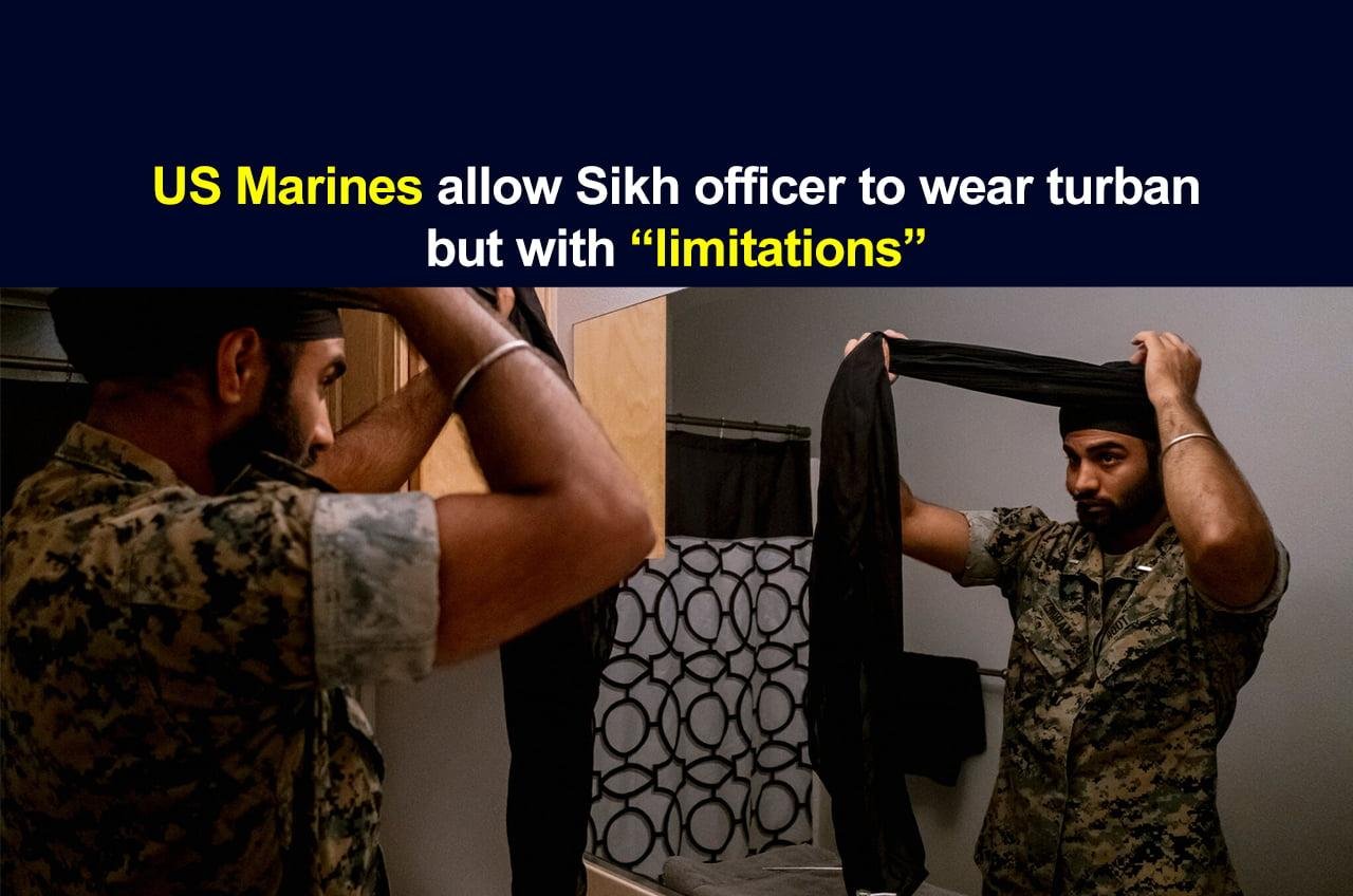 US Marines allow Sikh officer to wear turban but with “limitations ...